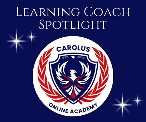 Learning Coach Spotlight at Carolus Online Academy
